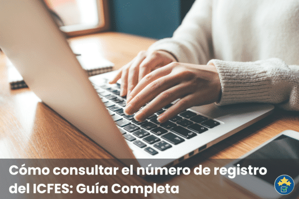 Cómo consultar el número de registro del ICFES: Guía completa - PREICFES GRATIS